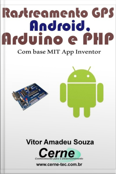 Ebook Rastreamento Gps Android, Arduino E Php